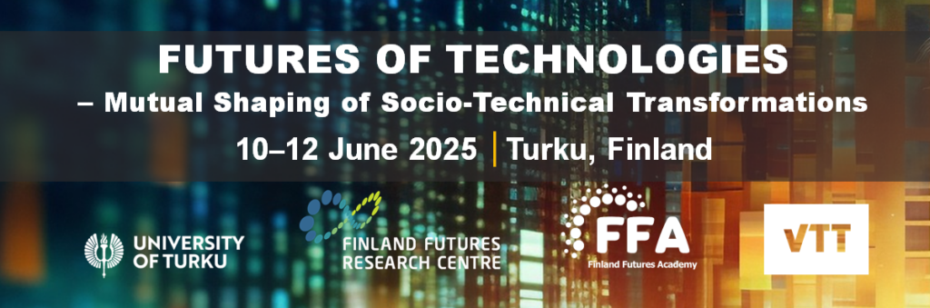 2025: Futures of Technologies – Mutual Shaping of Socio-Technical Transformations – FUTURES ...